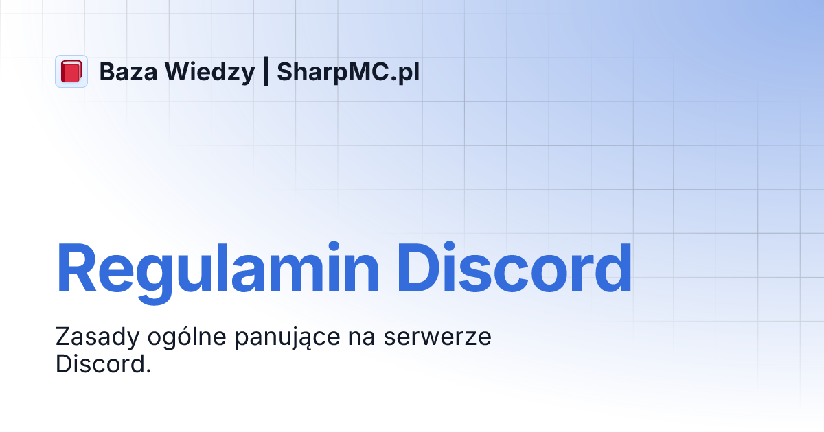 Regulamin Discord | Baza Wiedzy | SharpMC.pl